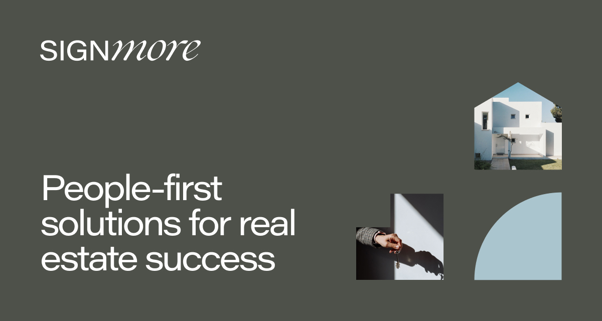 SignMore | People-powered solutions for real estate success