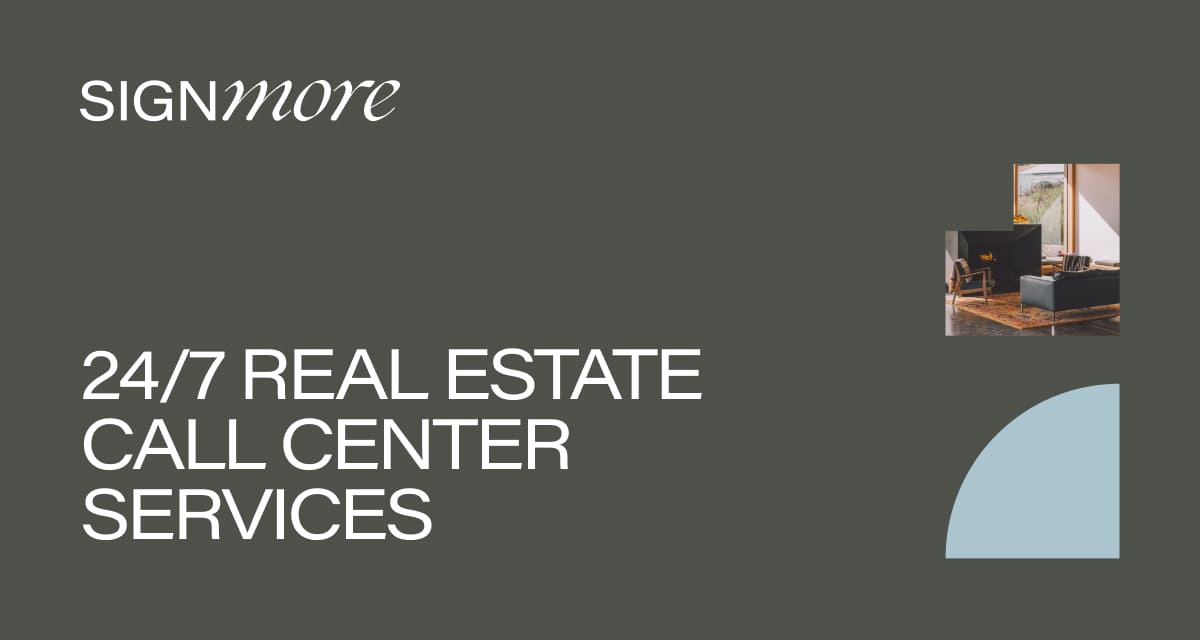 24/7 Real Estate Call Center Services | SignMore
